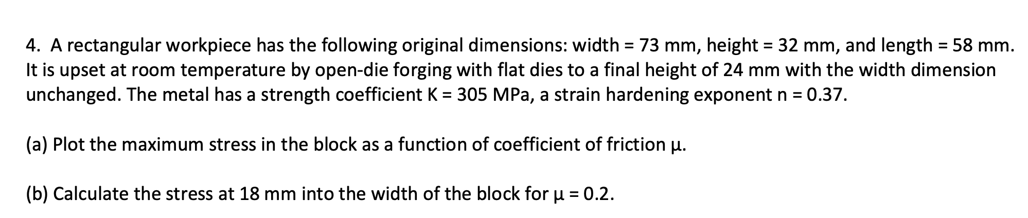 Solved 4. A rectangular workpiece has the following original | Chegg.com
