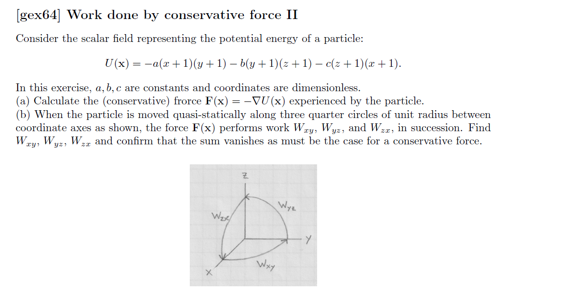 Solved [gex64] Work done by conservative force II Consider | Chegg.com