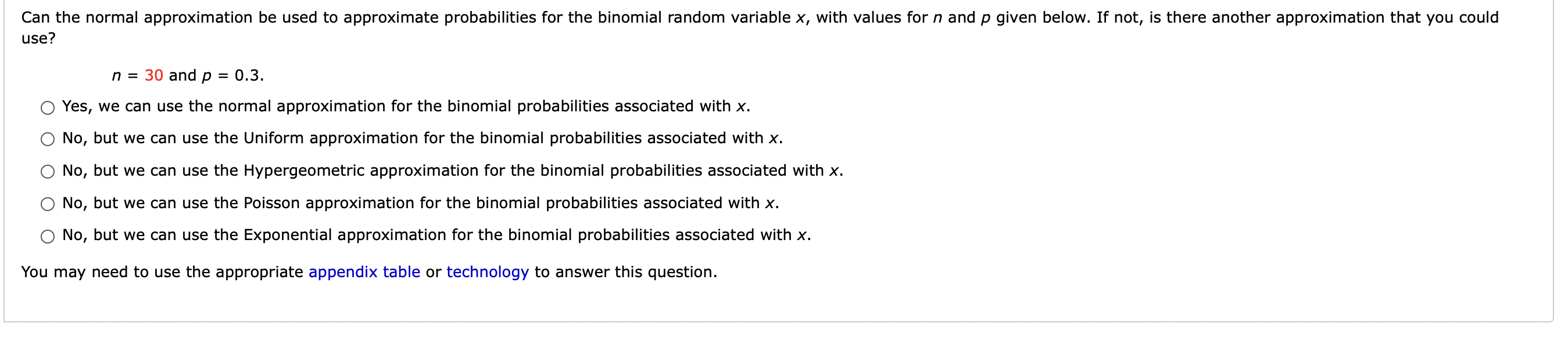 Solved Can the normal approximation be used to approximate | Chegg.com