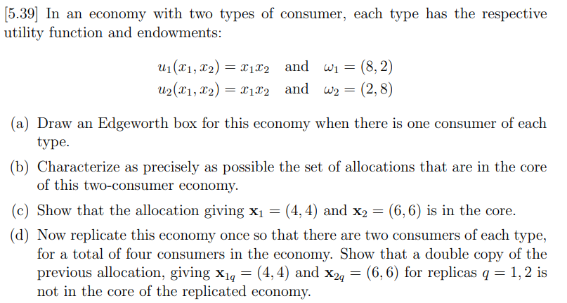 Solved [5.39] In an economy with two types of consumer, each | Chegg.com