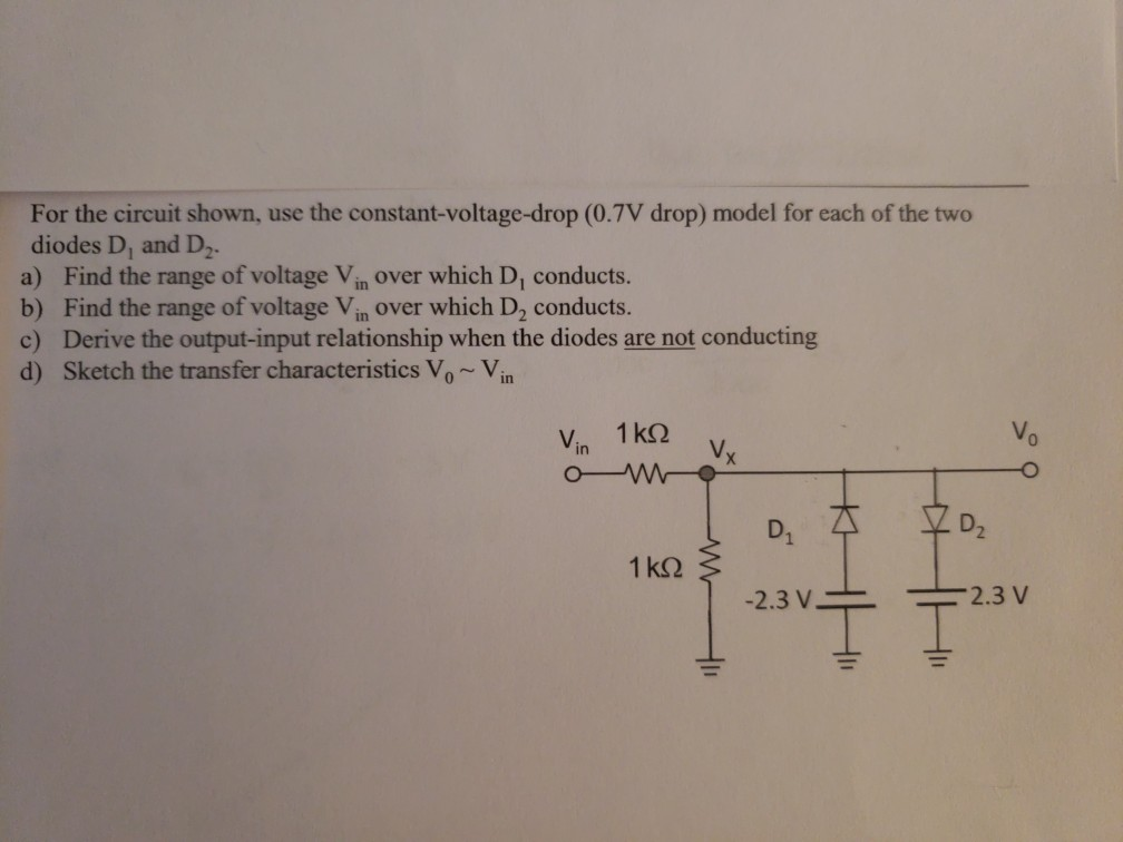 Solved For the circuit shown, use the constant-voltage-drop | Chegg.com
