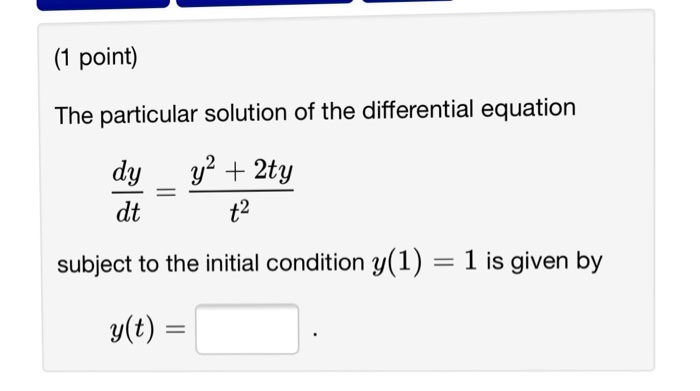 Solved The particular solution of the differential equation | Chegg.com