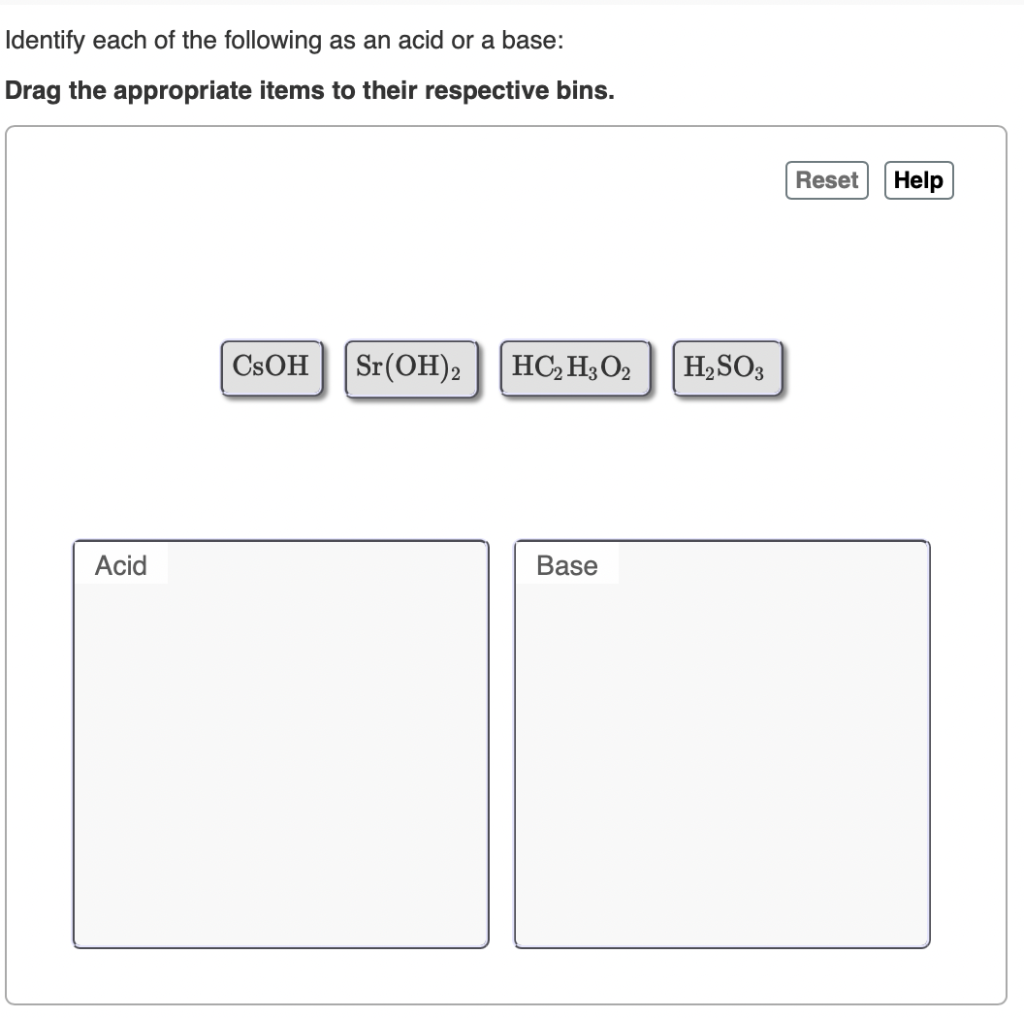 Solved Identify each of the following as an acid or a base: | Chegg.com