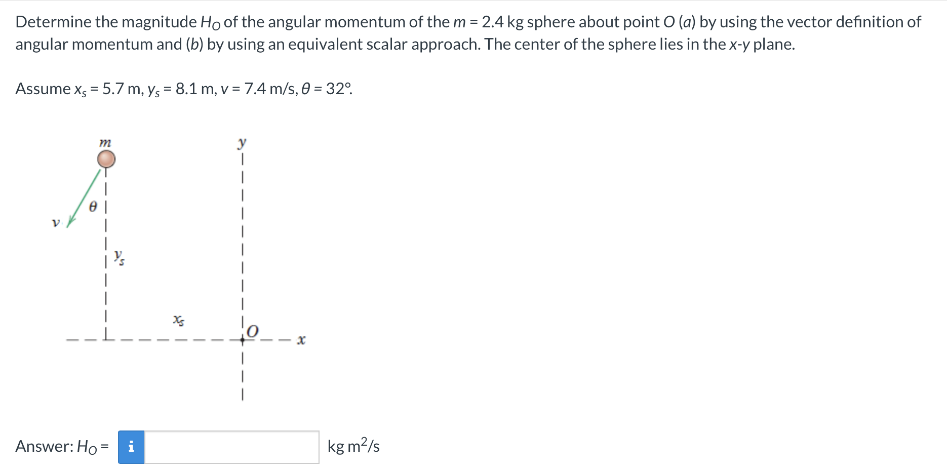 Solved Determine the magnitude HO ﻿of the angular momentum | Chegg.com