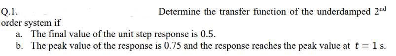 Solved Q.1. Determine the transfer function of the | Chegg.com