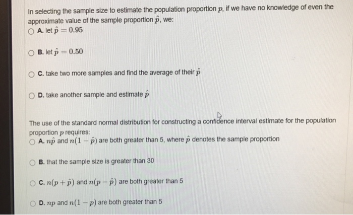Solved In Selecting The Sample Size To Estimate The