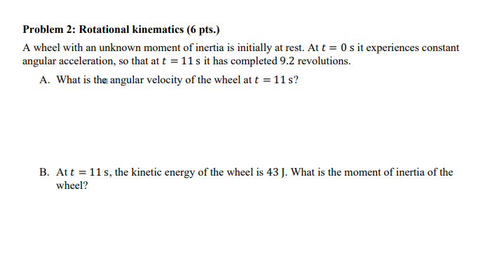 Solved Problem 2: Rotational kinematics ( 6 pts.) A wheel | Chegg.com