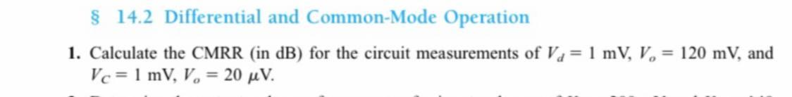 Solved § 14.2 Differential and Common-Mode Operation 1. | Chegg.com