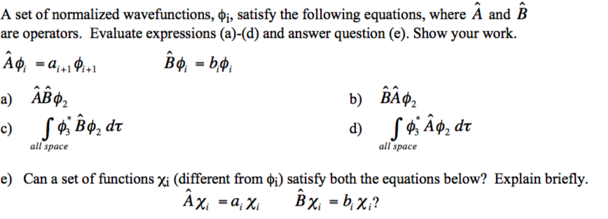 Solved A set of normalized wavefunctions, pi, satisfy the | Chegg.com