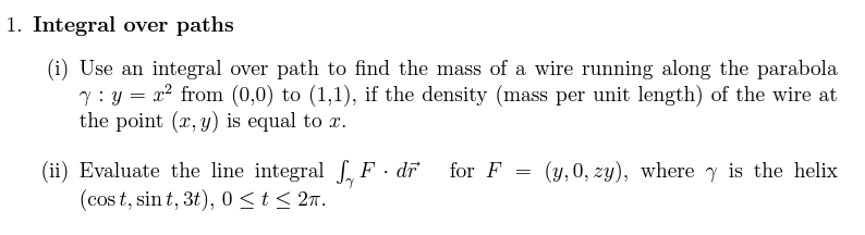 Solved Integral over paths (i) Use an integral over path to | Chegg.com