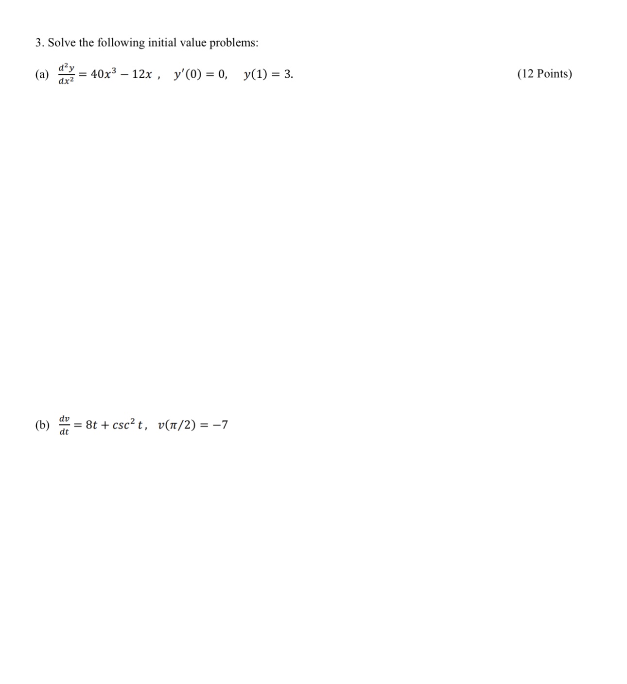 Solved 3 Solve The Following Initial Value Problems A 7645