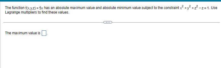 Solved The function f(x,y,z)=5x has an absolute maximum | Chegg.com