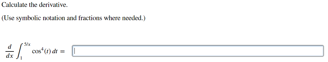 Solved Calculate the derivative. (Use symbolic notation and | Chegg.com