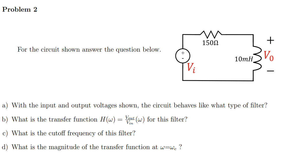 Solved For The Circuit Shown Answer The Question Below A