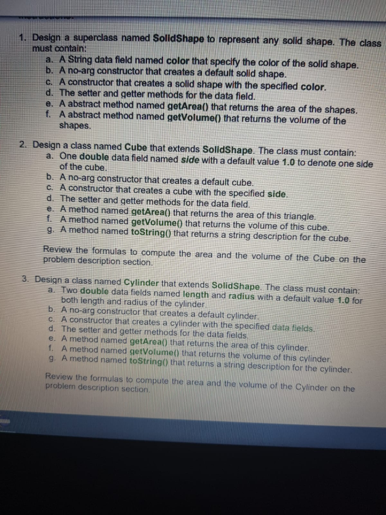 Solved 1. Design a superclass named SolldShape to represent | Chegg.com