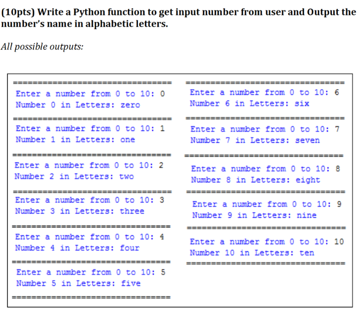 Solved (10pts) Write a Python function to get input number | Chegg.com