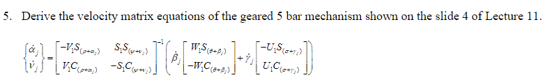 Solved 5. Derive the velocity matrix equations of the geared | Chegg.com