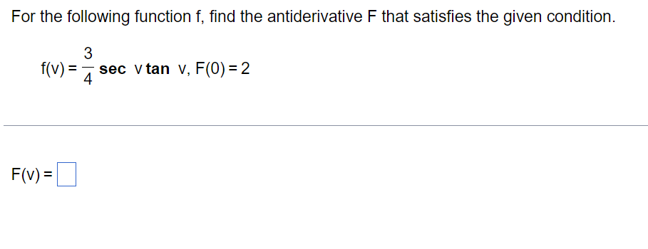 Solved For the following function f, find the antiderivative | Chegg.com