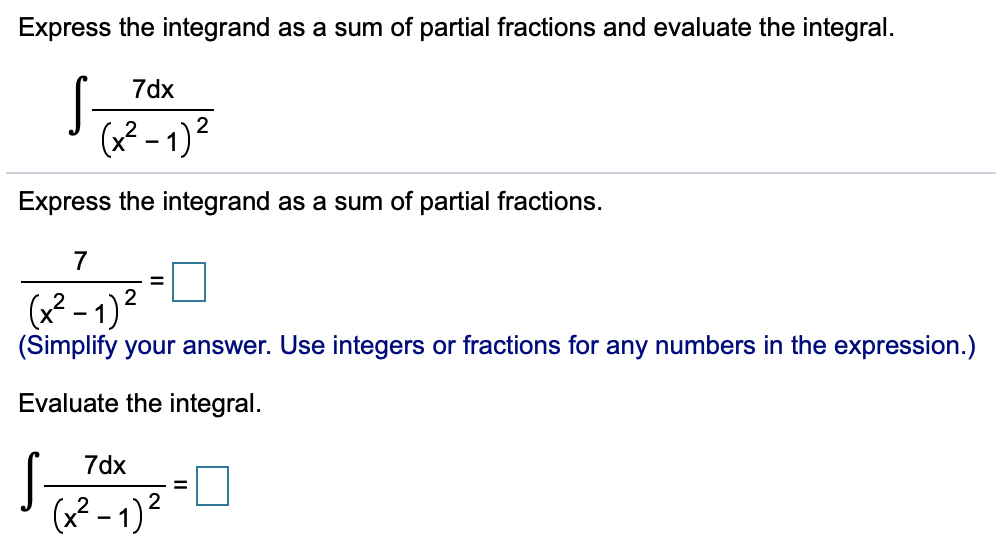 Solved Express the integrand as a sum of partial fractions | Chegg.com