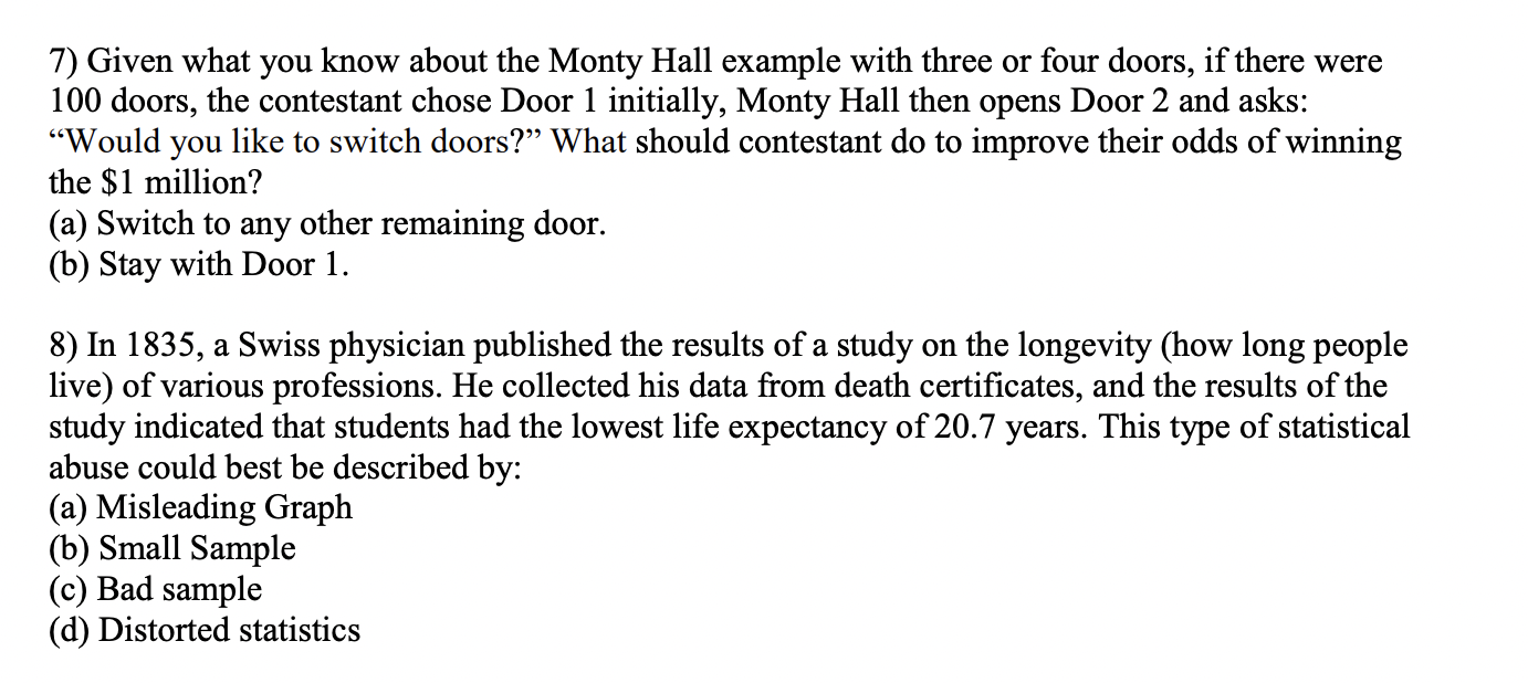 Solved 7) Given what you know about the Monty Hall example | Chegg.com
