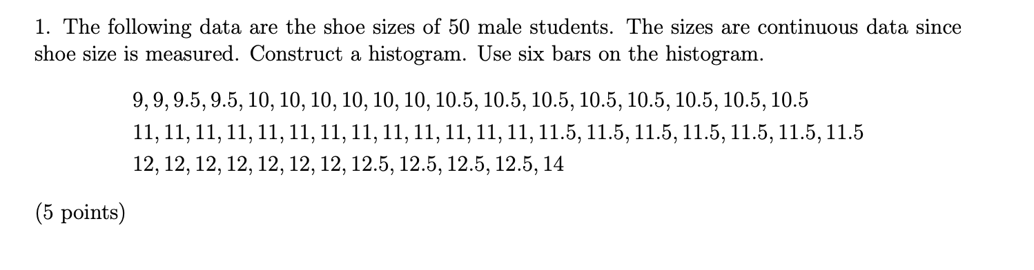 Solved by an EXPERT The following data are the shoe sizes of 50 ﻿male ...