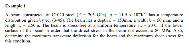 Solved Example 1 A beam constructed of C1020 steel (E = 205 | Chegg.com