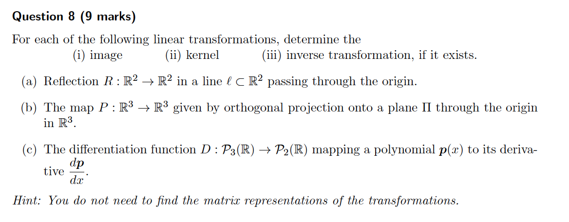 Solved Question 8 (9 marks) For each of the following linear | Chegg.com