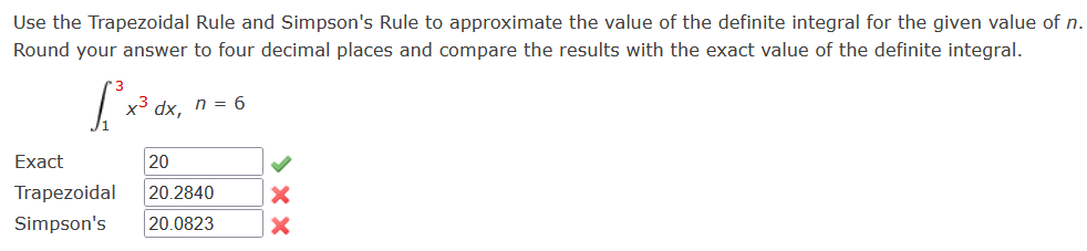 Solved Use the Trapezoidal Rule and Simpson's Rule to | Chegg.com