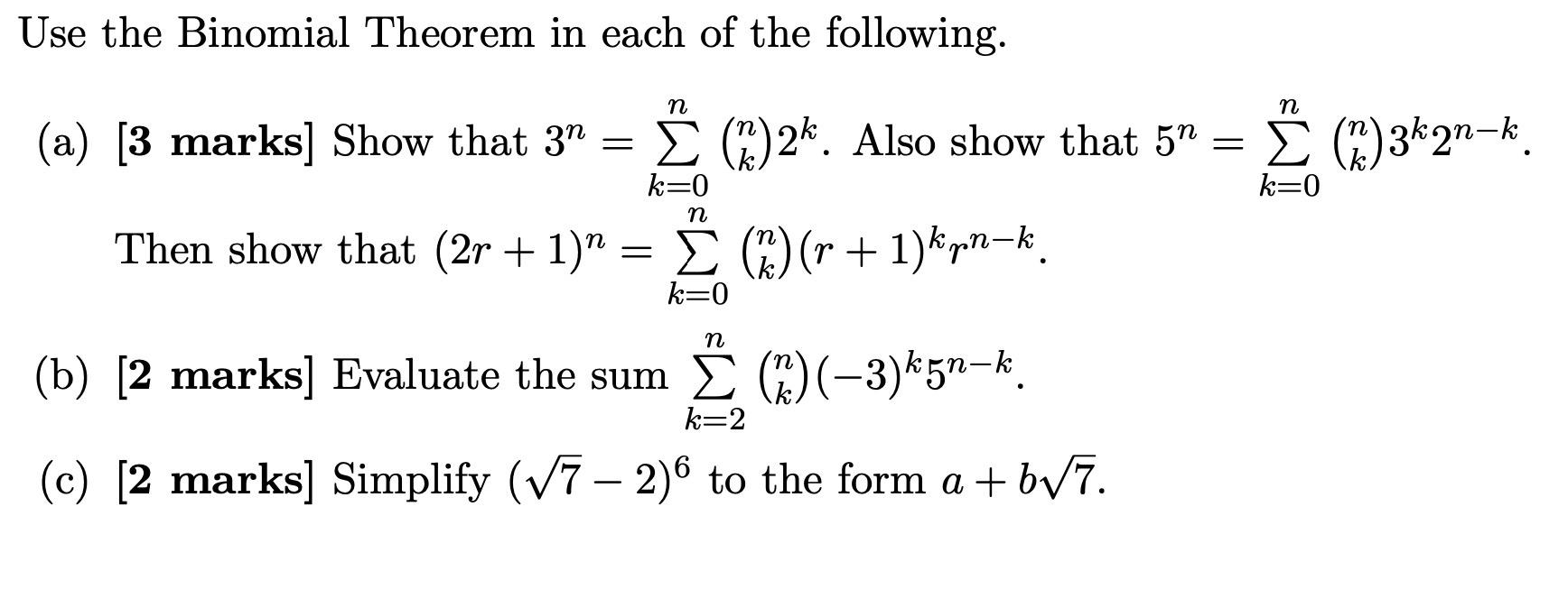 Solved Use the Binomial Theorem in each of the following. | Chegg.com