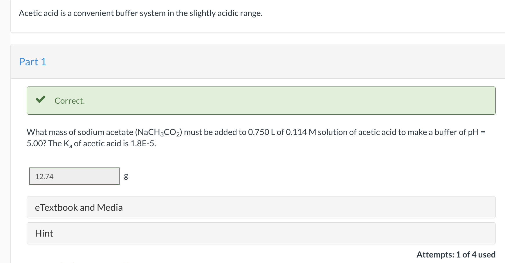 Solved Acetic acid is a convenient buffer system in the | Chegg.com