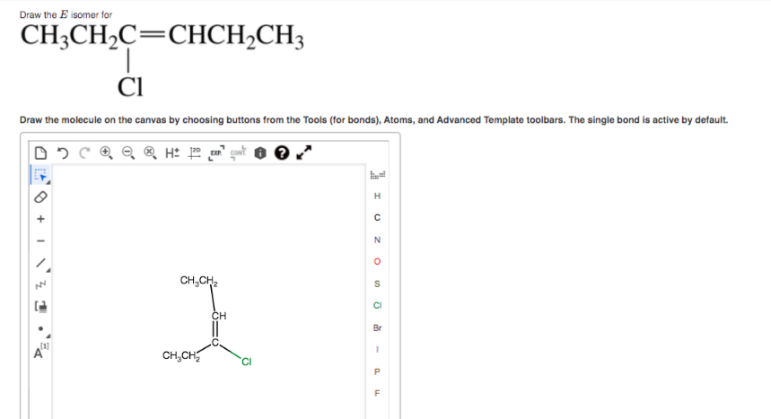Solved Draw the E isomer for CH3CH2C=CHCH2CH3 C1 Draw the | Chegg.com