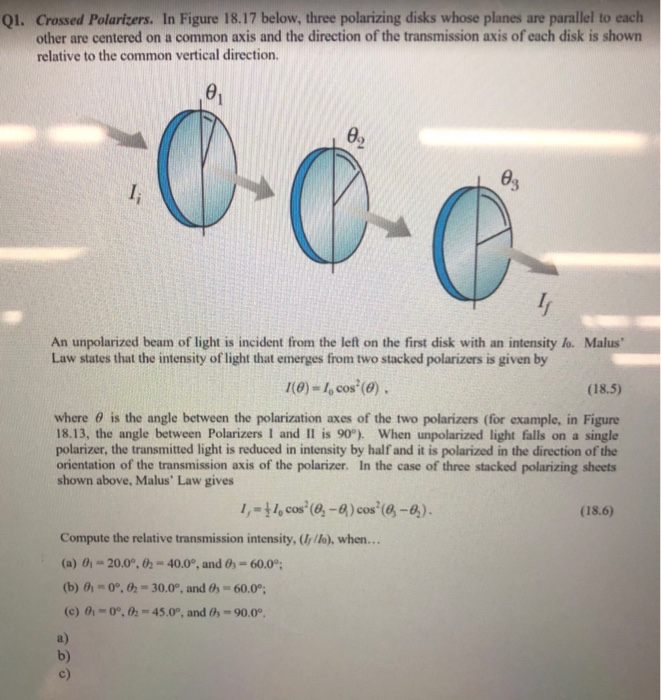 Solved Q1. Crossed Polarizers. In Figure 18.17 below, three | Chegg.com