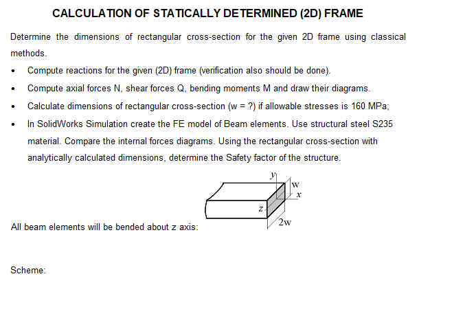 Solved CALCULATION OF STATICALLY DETERMINED (2D) FRAME . | Chegg.com
