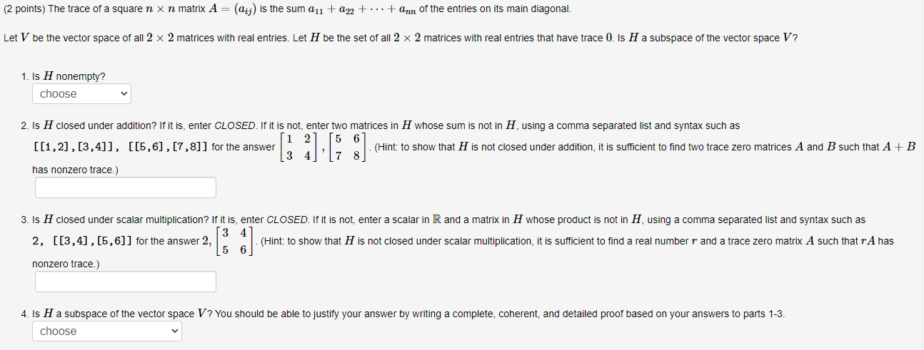 Solved (2 points) The trace of a square n×n matrix A=(aij) | Chegg.com