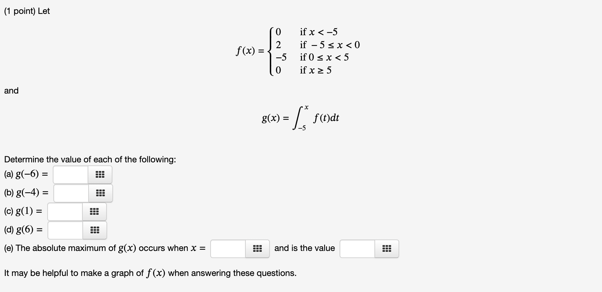 Solved (1 point) Let f(x)=⎩⎨⎧02−50 if x