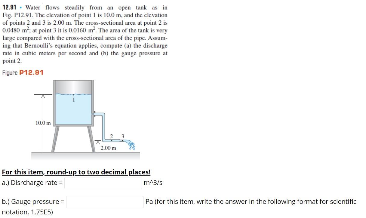 Solved 12.91 • Water flows steadily from an open tank as in | Chegg.com