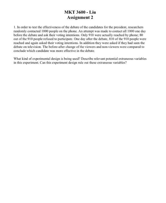 Solved MKT 3600 -Liu Assignment 2 1. In order to test the | Chegg.com Solved MKT 3600 -Liu Assignment 2 1. In order to test the | Chegg.com