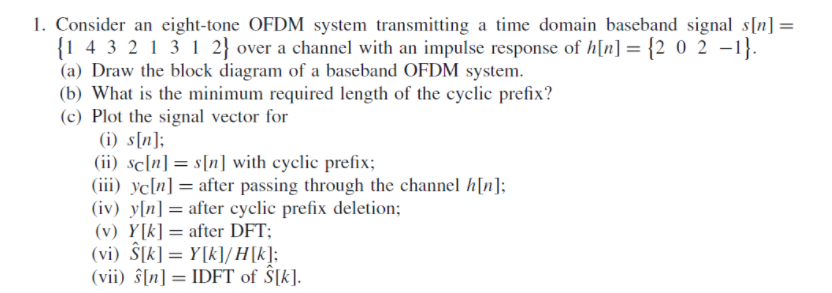 Solved 1. Consider an eight-tone OFDM system transmitting a | Chegg.com