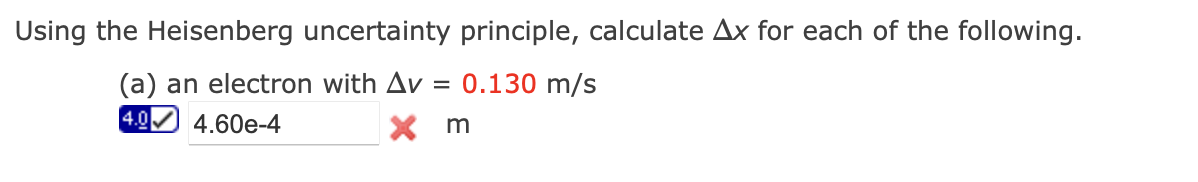Solved Using the Heisenberg uncertainty principle, calculate | Chegg.com