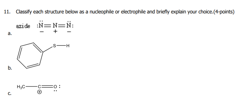 Solved 11. Classify each structure below as a nucleophile or | Chegg.com