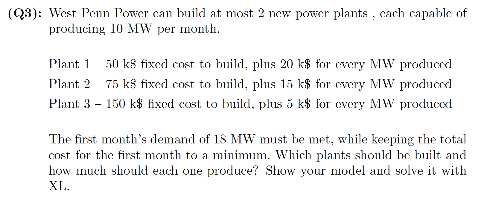 Solved 2 (Q3): West Penn Power can build at most 2 new power | Chegg.com