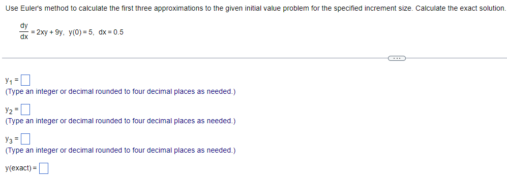 Solved Use Euler's method to calculate the first three | Chegg.com