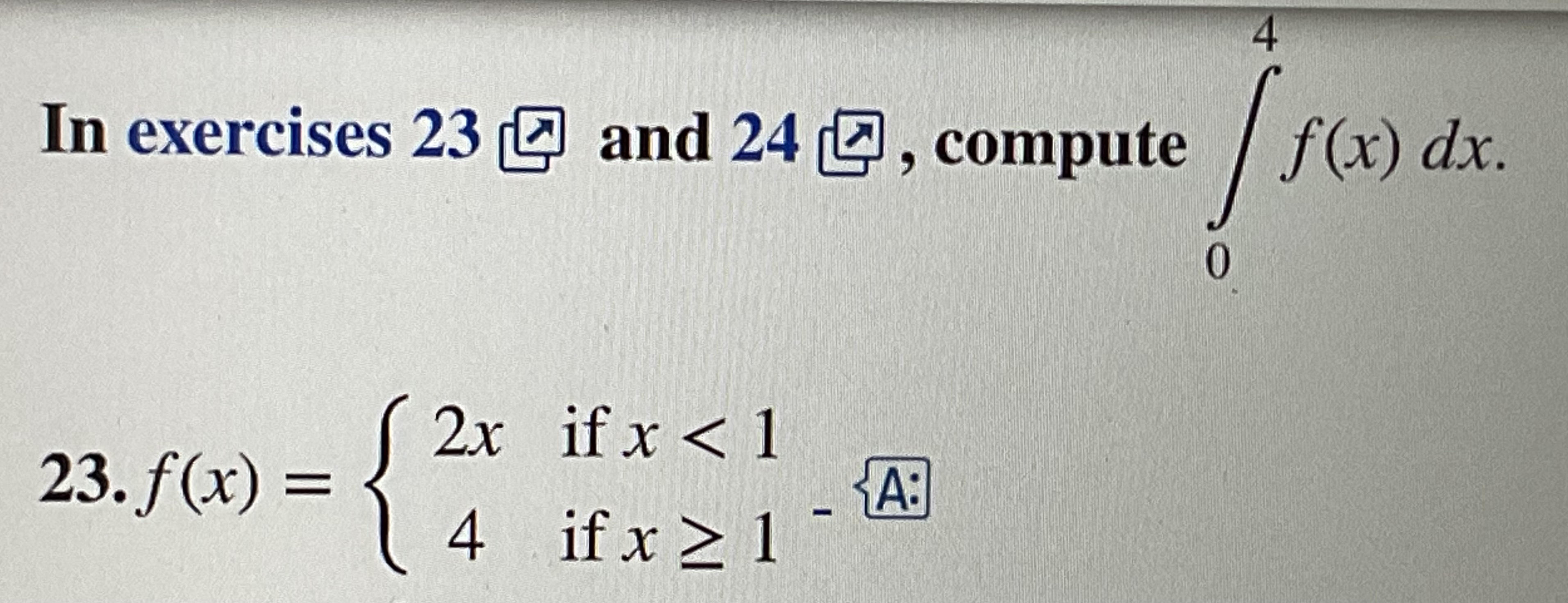 Solved In exercises 23 and 24 부, compute ∫04f(x)dx 23. | Chegg.com