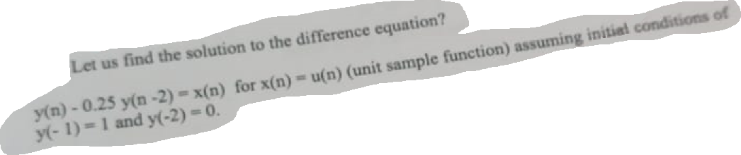 Solved Let us find the solution to the difference | Chegg.com