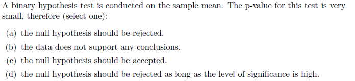 Solved A binary hypothesis test is conducted on the sample | Chegg.com