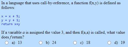 Solved In a language that uses call-by-reference, a function | Chegg.com
