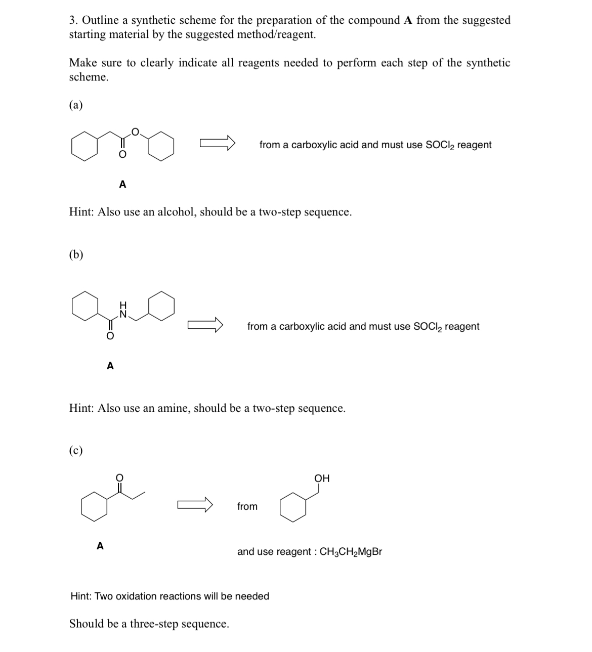Solved 3. Outline a synthetic scheme for the preparation of | Chegg.com