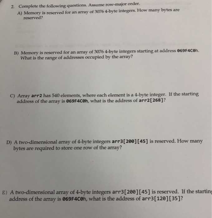 Solved row-major order. Complete the following questions. | Chegg.com
