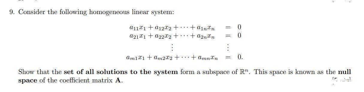 Solved 9. Consider the following homogeneous linear system: | Chegg.com
