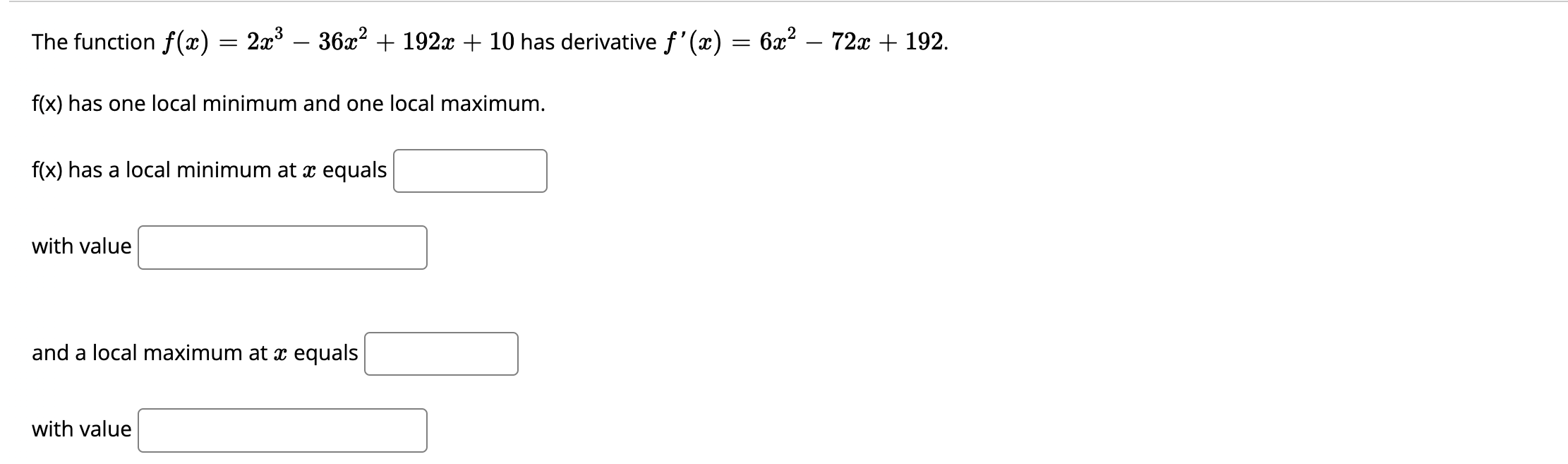Solved The Function F X 2x3−36x2 192x 10 Has Derivative